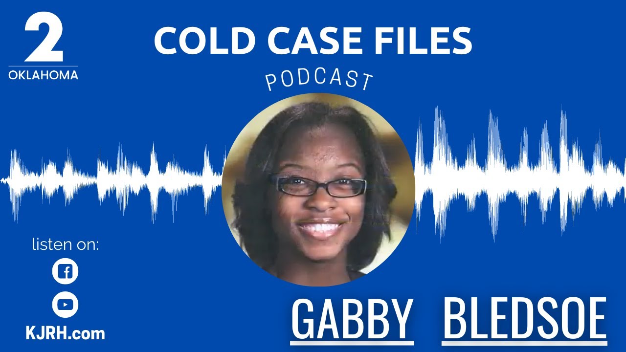 Cold Case Podcast: Gabby Bledsoe - YouTube