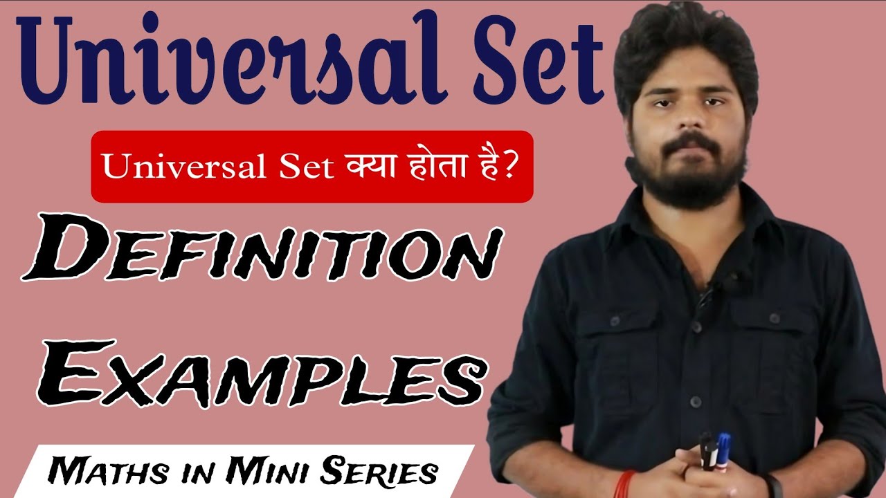 What Is Universal Set Types Of Sets Set Theory Class 11th what-is-universal-set-types-of-sets-set-theory-class-11th