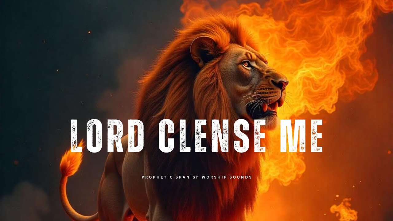 Powerful prophetic music: Lord Cleanse Me - YouTube