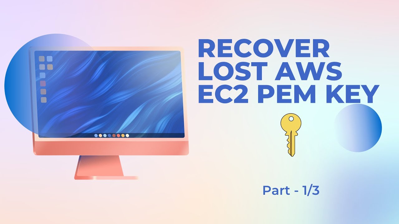 🔑 Recover Lost EC2 PEM Key | Part - 1/3 | Step-by-Step Guide - YouTube