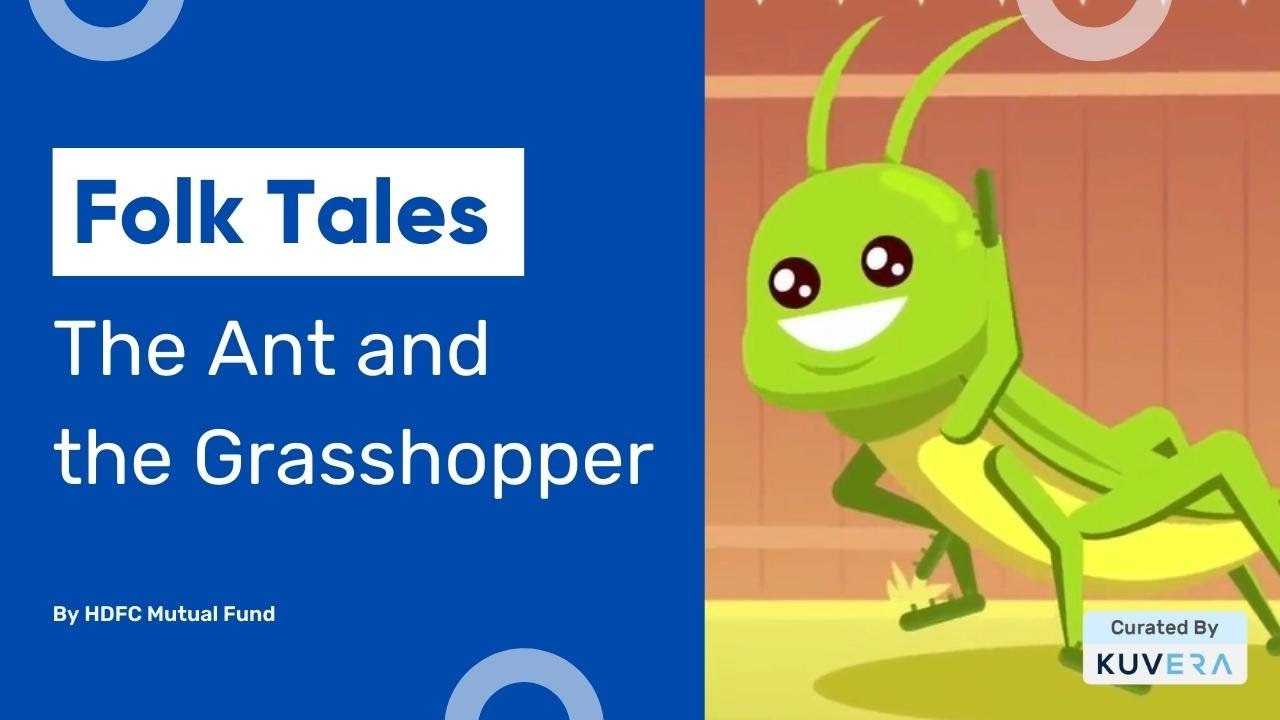 Folk Tales: The Ant and the Grasshopper || Best of Investor Education ...