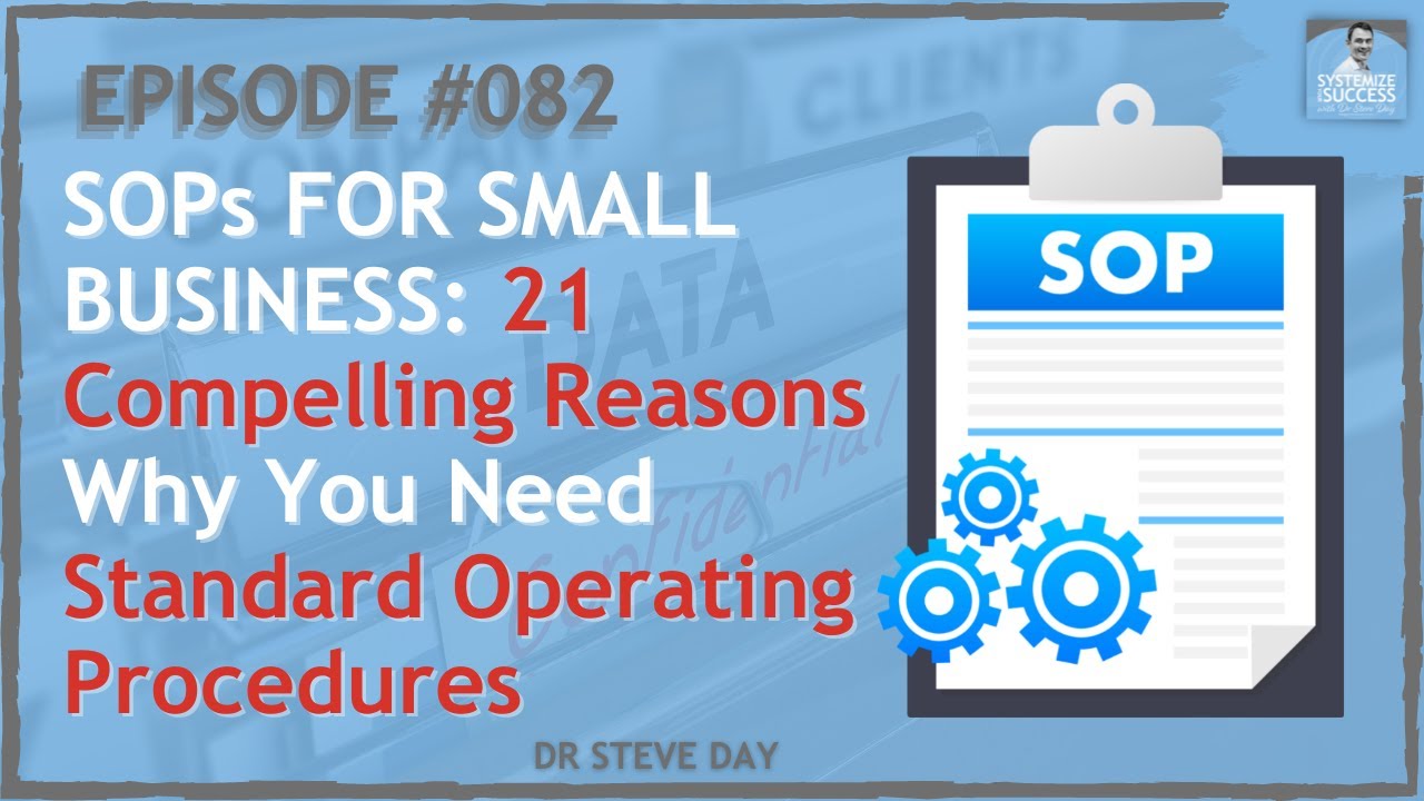 082 Sops For Small Business 21 Compelling Reasons Why You Need Standard