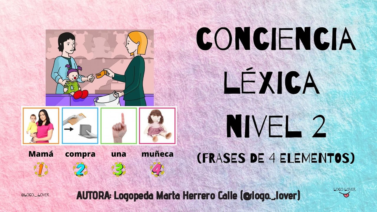 Conciencia Léxica Nivel 2 Frases De 4 Elementos Logopedia Youtube
