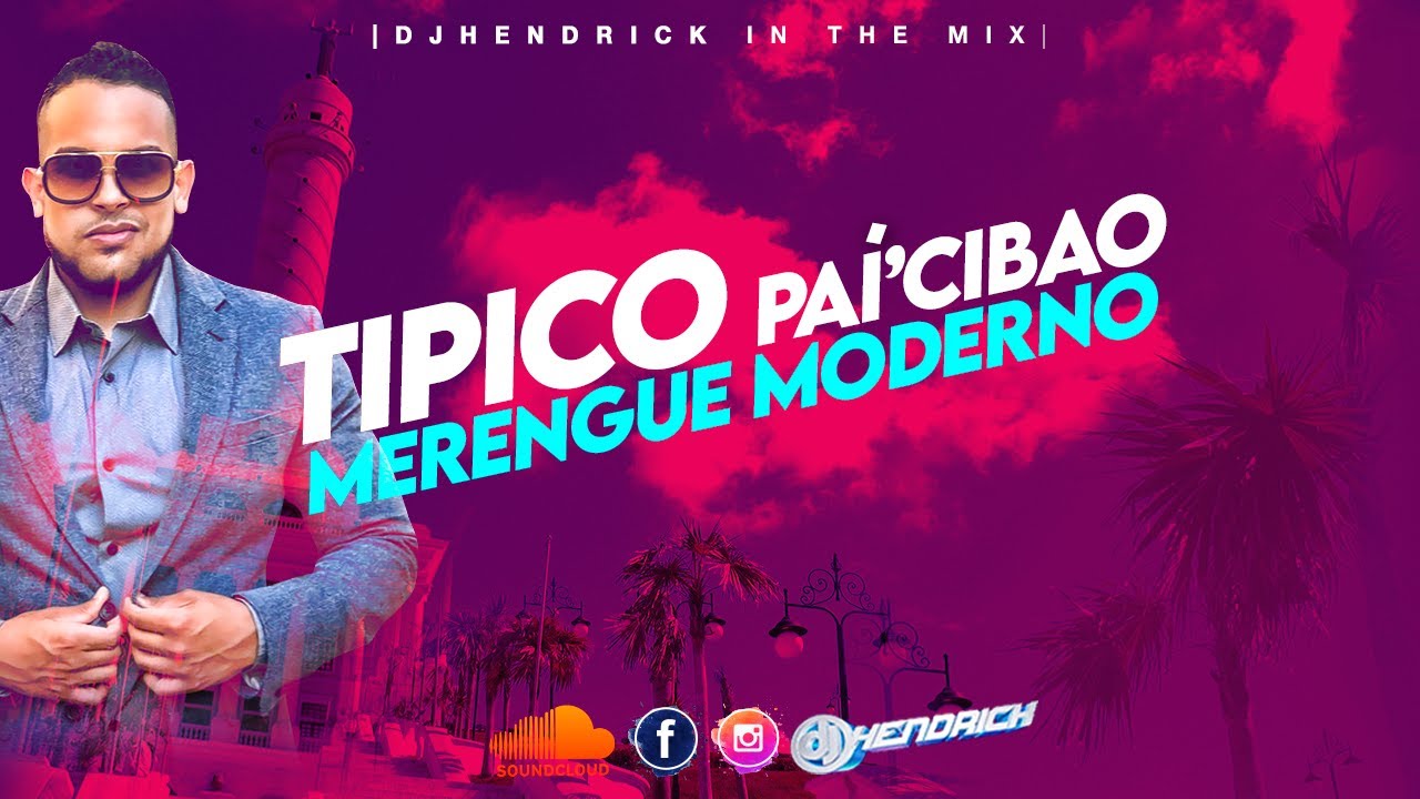 Dj Hendrick - Tipico Pai'Cibao Moderno 🎷 | Mix 1 - YouTube