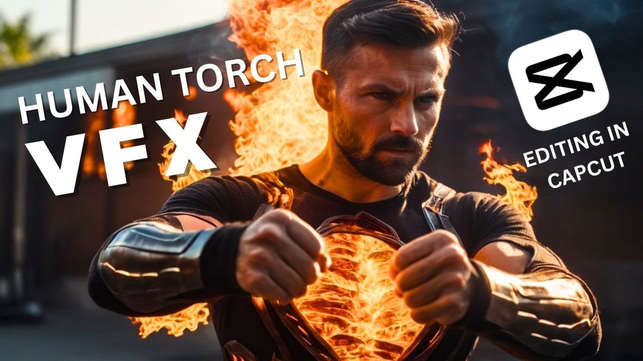 Superhero Human Torch Fire VFX Editing Using Capcut |Mobile VFX Editing ...