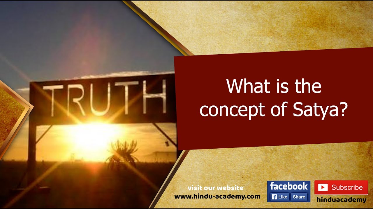 What is the concept of Satya? - YouTube
