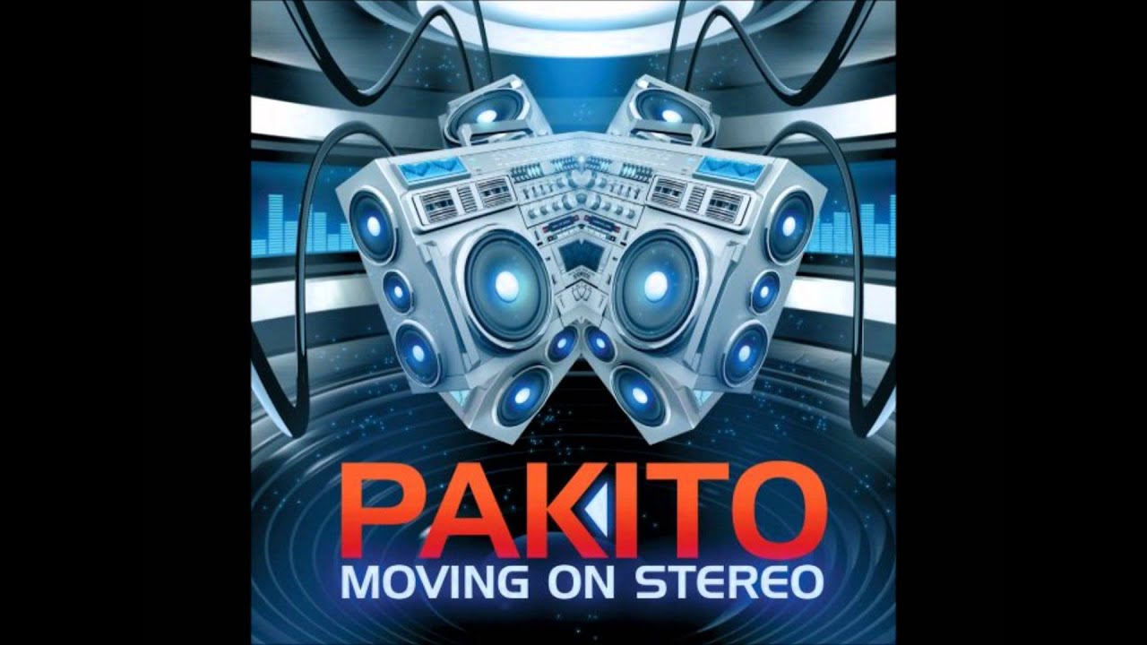 Pakito - Moving On Stereo (160BPM) - YouTube