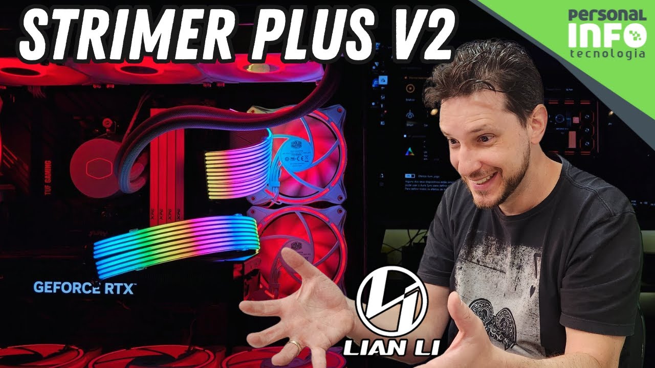 STREAMER PLUS V2 Lian Li - Melhor ARGB JÁ FEITO! Só adminirando EFEITOS ...