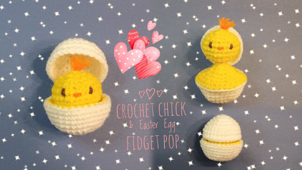 Crochet Tutorial: Chick & Easter Egg Fidget Pop - YouTube