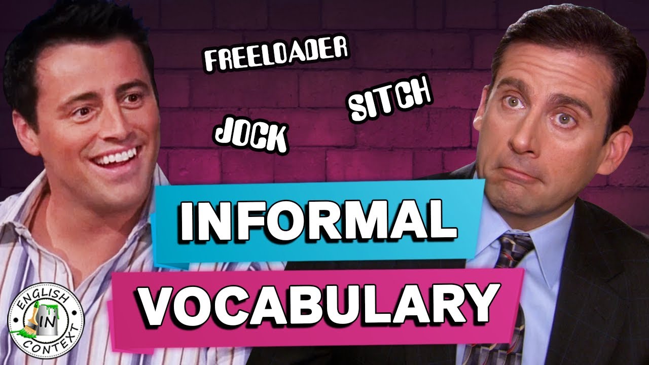 INFORMAL Vocab You SHOULD KNOW | Sitch, Freeloader.. - YouTube