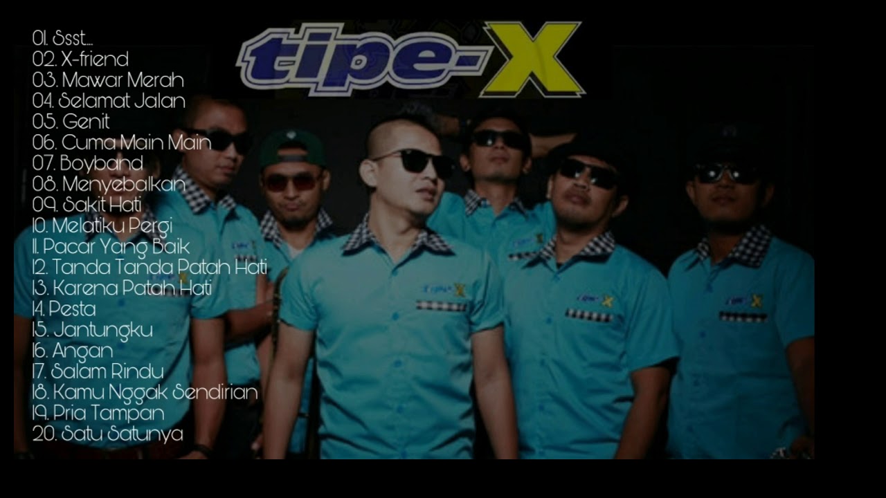 Tipe x full album terbaik - YouTube