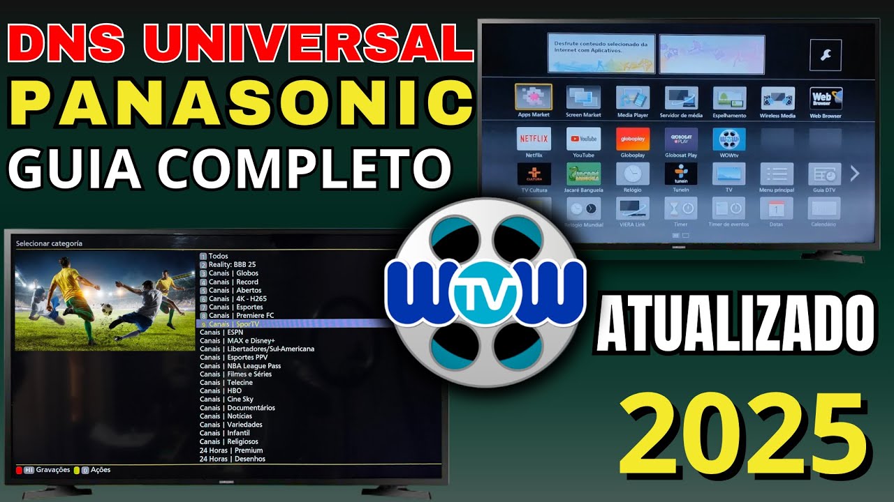 IPTV na TV Panasonic WOWtv DNS Universal: Guia Completo 2025 - YouTube