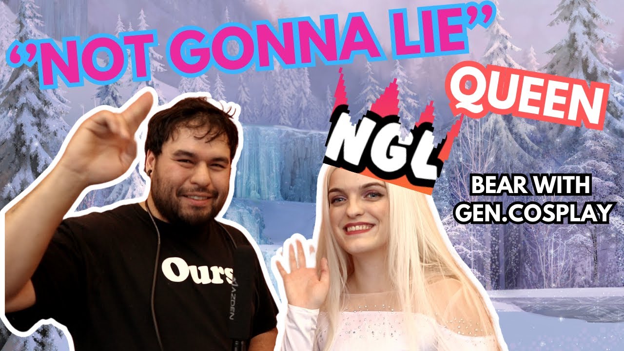 LE REINE DES ''NE...NOT GONNA LIE'' #ngl - gen.boucher_cosplay [Bear ...