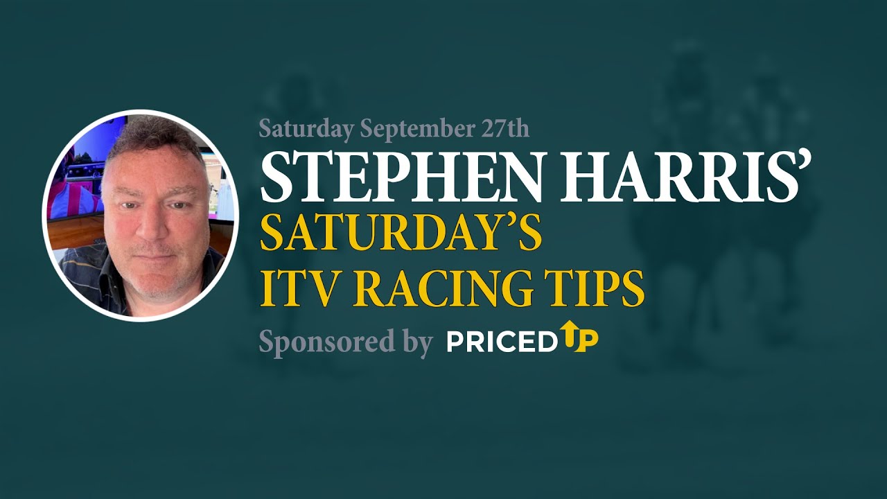 Stephen Harris' Saturday ITV racing tips 27th September - YouTube