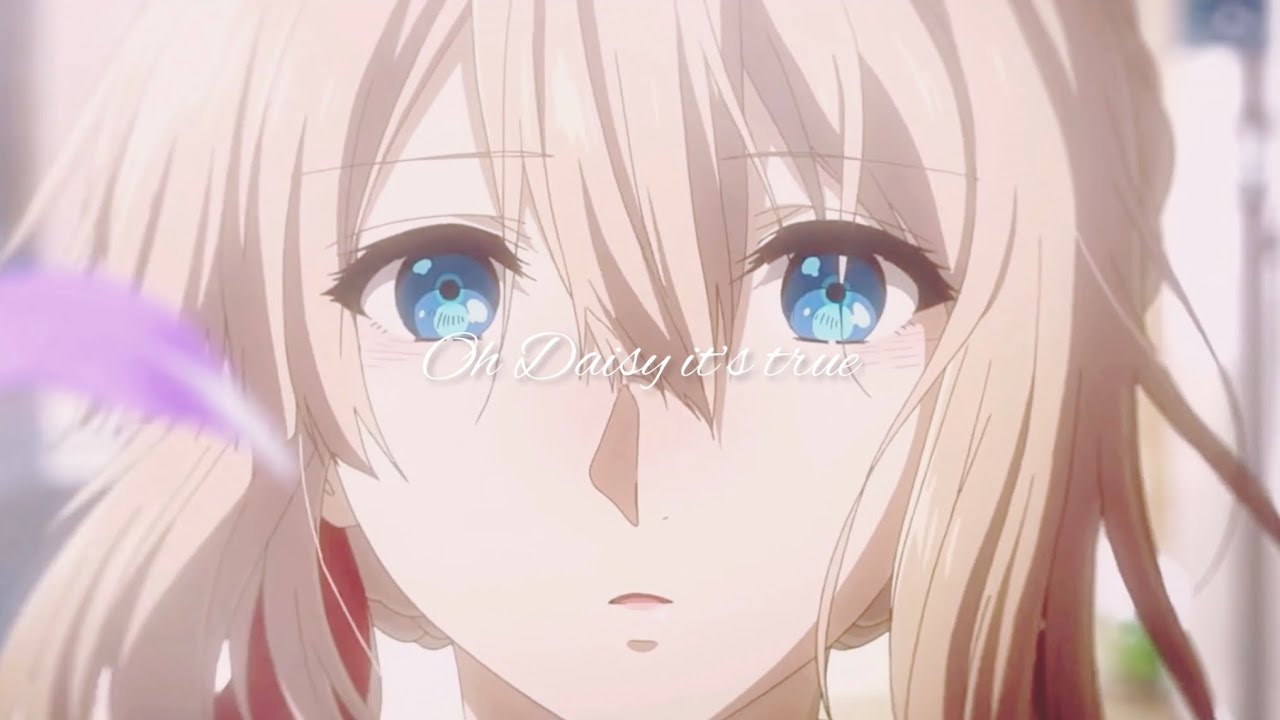 「AMV」DAISY - Aimer 「Violet Evergarden」 - YouTube