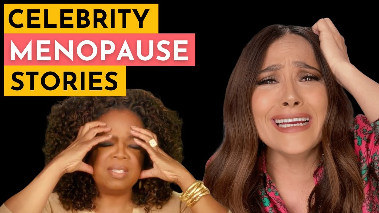 CELEBRITIES Open Up About About Menopause - YouTube