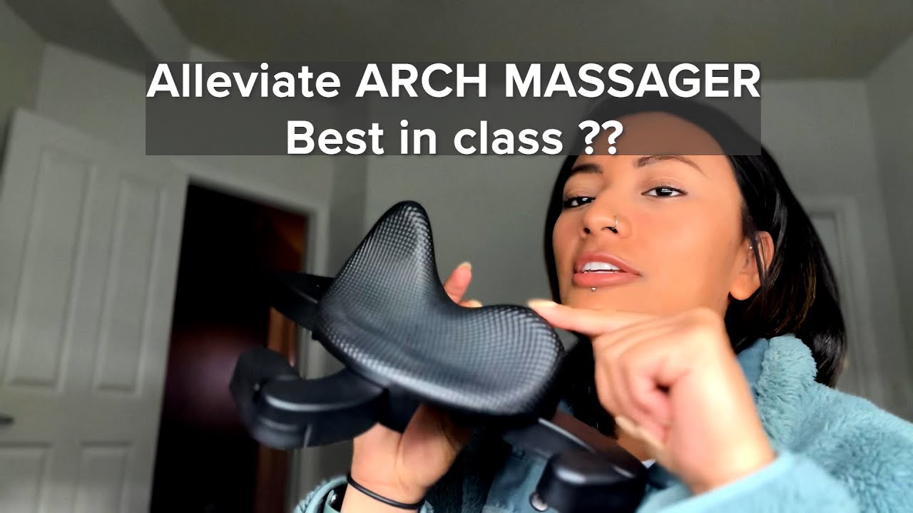 I'm talking Alleviate ARCH MASSAGER | Sore foot relief for good ...