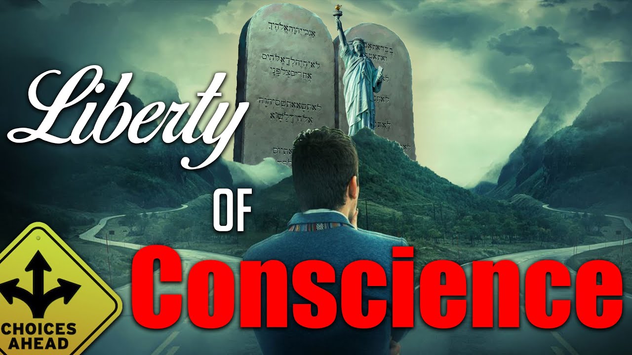 Liberty of Conscience | Part II Liberty in the Balance - YouTube