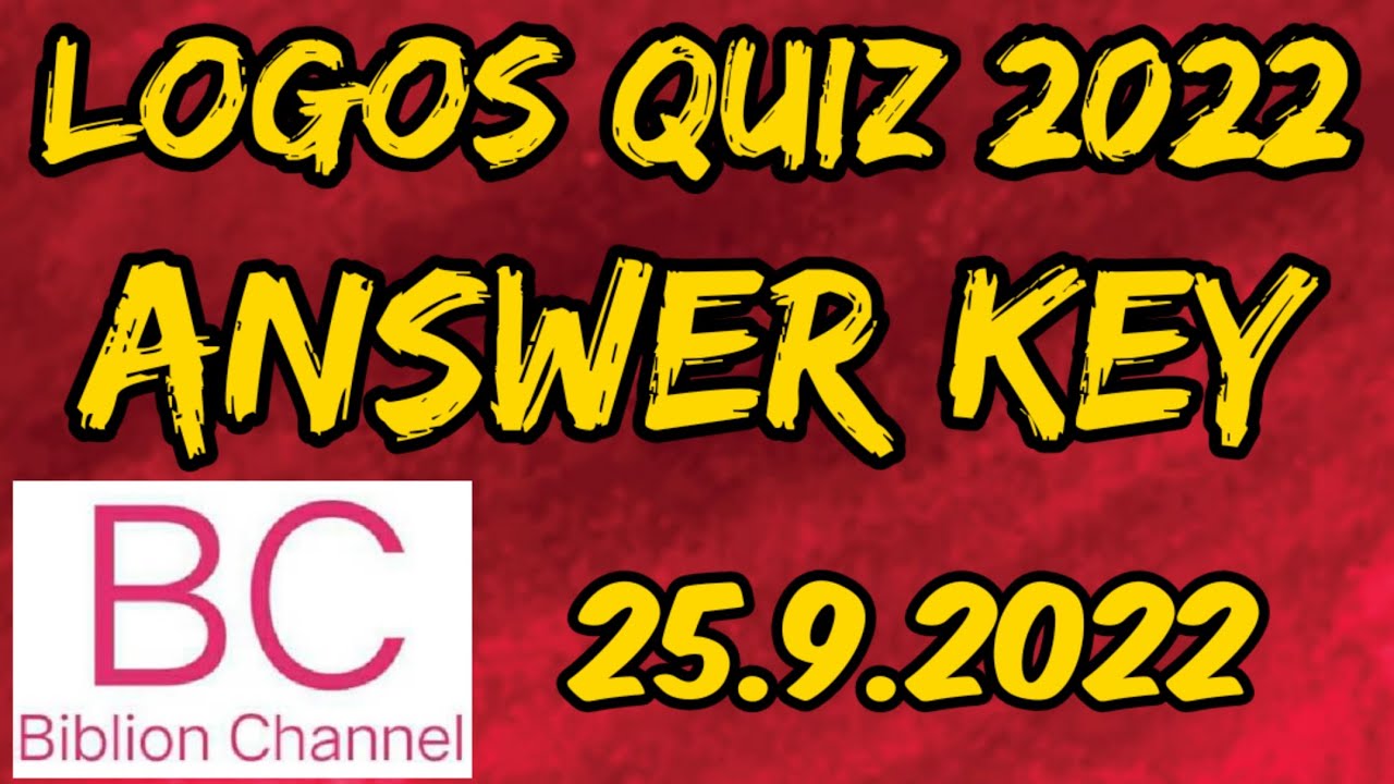 Logos Quiz 2022 | Answer Key | #logosquiz2022 @biblionchannel - YouTube