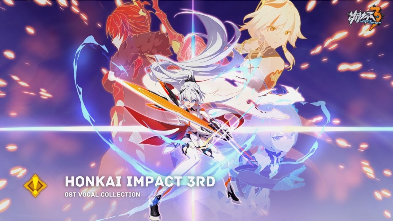 Honkai Impact 3 | OST Vocal Collection - YouTube