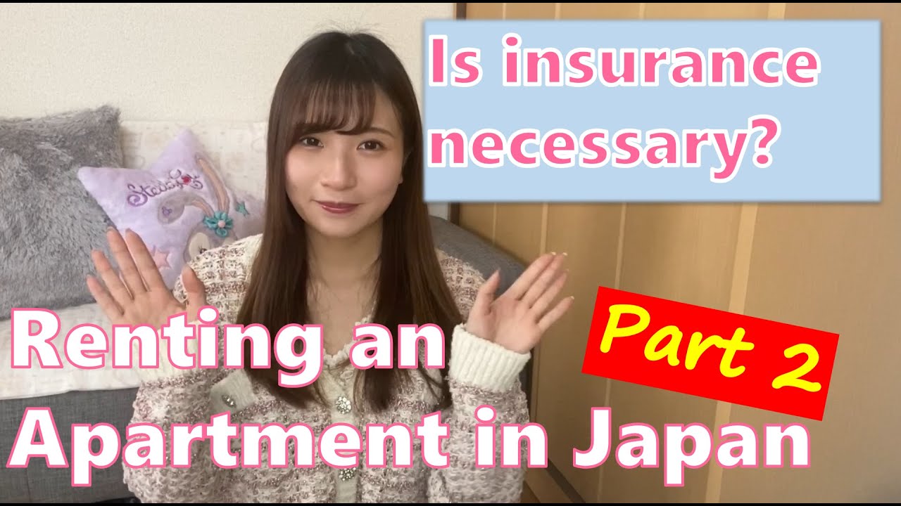 【How to rent an apartment in Japan?】Is insurance necessary?What can ...