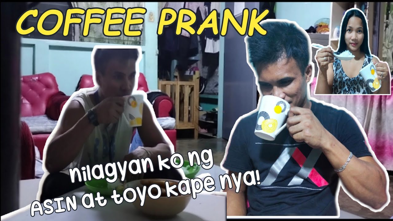 COFFEE PRANK | KAPENG MAALAT PRANK | #funny PRANK - YouTube