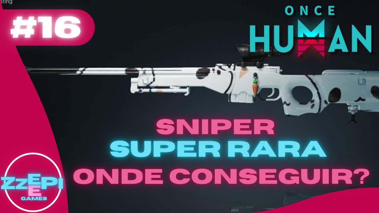 ONCE HUMAN - SNIPER RARA e Gameplay! #oncehuman #oncehumangame # ...