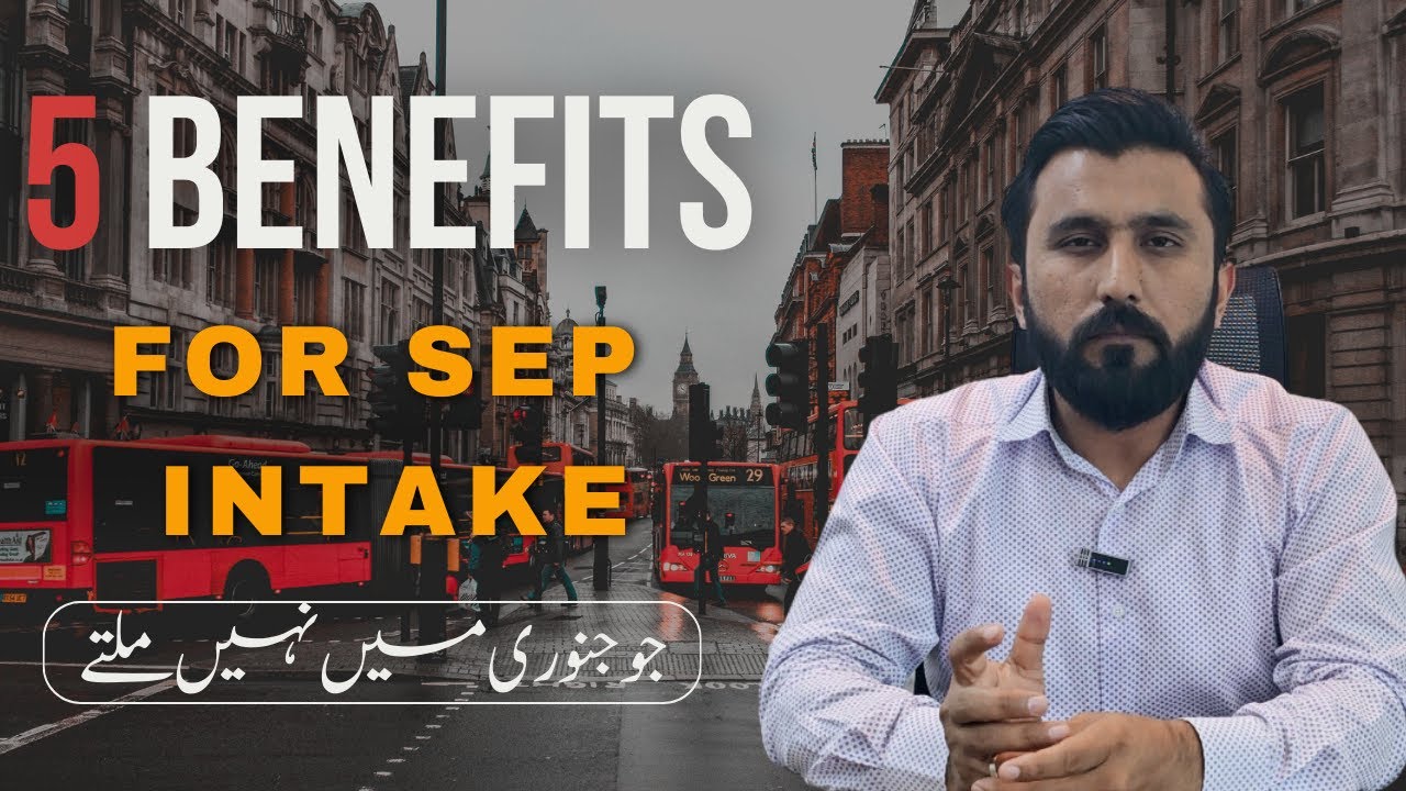 5 Benefits of September Intake | UK Visa Updates 2024 | Pros & Cons ...