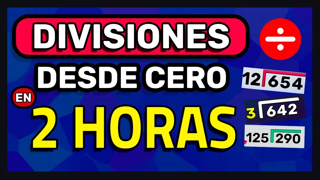 🛑DIVISIONES DESDE CERO - Curso de Divisiones Desde Cero (COMPLETO ...