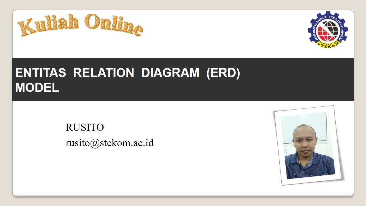 ENTITAS RELATION DIAGRAM (ERD)MODEL Kuliah Online Universitas Sains dan ...