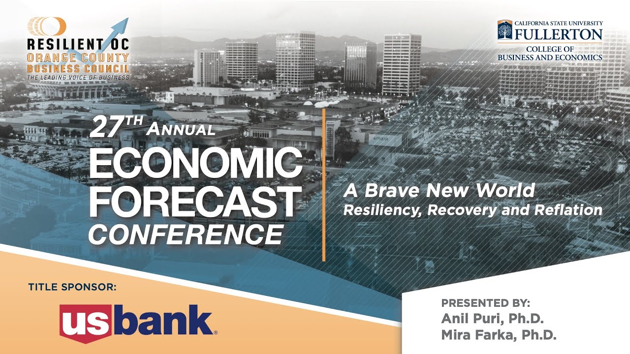 CSUF/OCBC 27th Annual Economic Forecast - YouTube