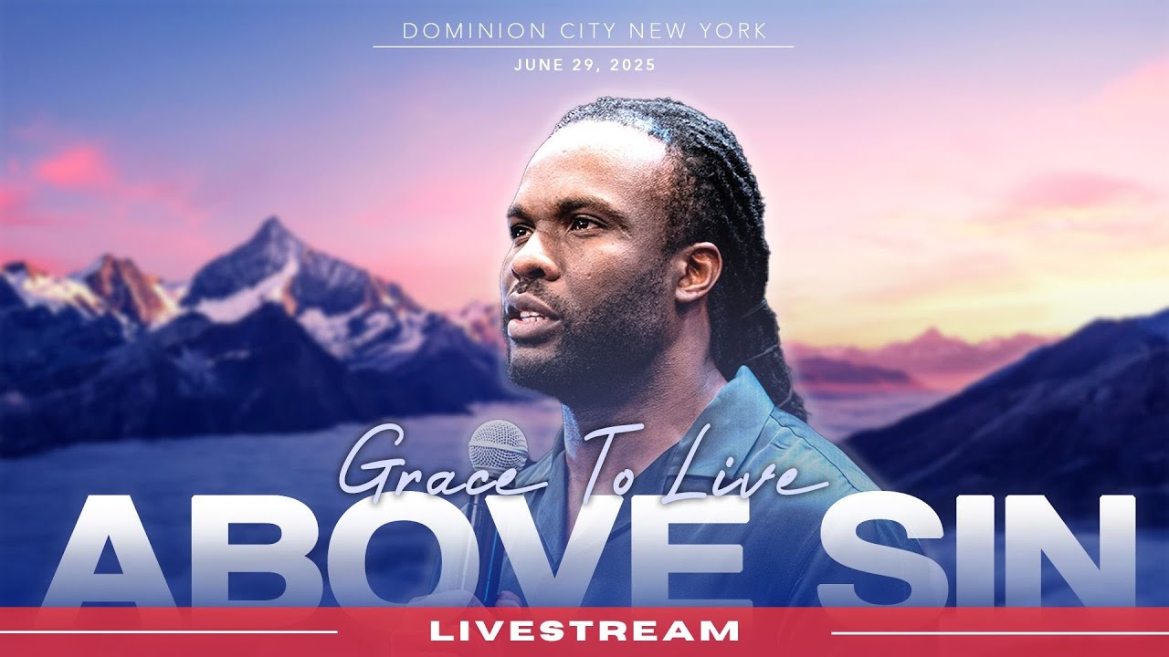 Grace to Live Above Sin || June 29, 2025 - YouTube