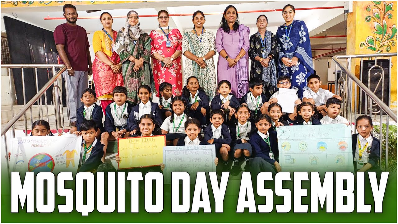 MOSQUITO DAY SPECIAL ASSEMBLY PMS ALWAL |CAMPUS KHABAR |Alwal | Pallavi ...