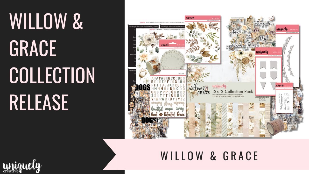 Willow & Grace July Uniquely Creative Collection - YouTube