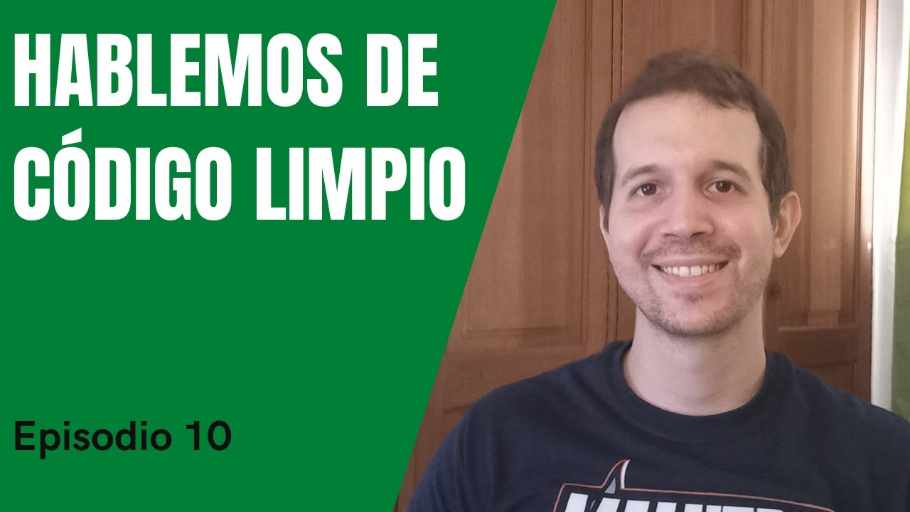 Episodio 10 - Clases - Principios SOLID - Hablemos del libro Clean Code ...