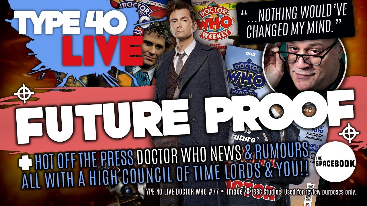 DOCTOR WHO - Type 40 LIVE: FUTURE PROOF - YouTube