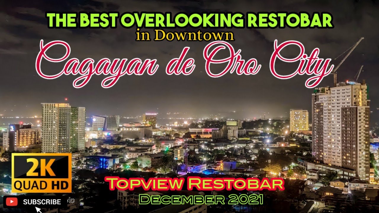 The Best Overlooking Restobar in Downtown | CDO | 20Flr- Topview ...