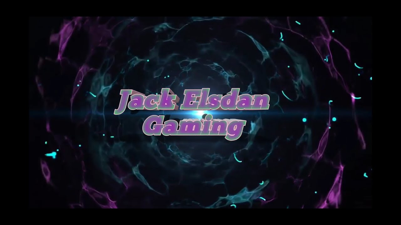 Jack Elsdan Gaming new Intro video - YouTube