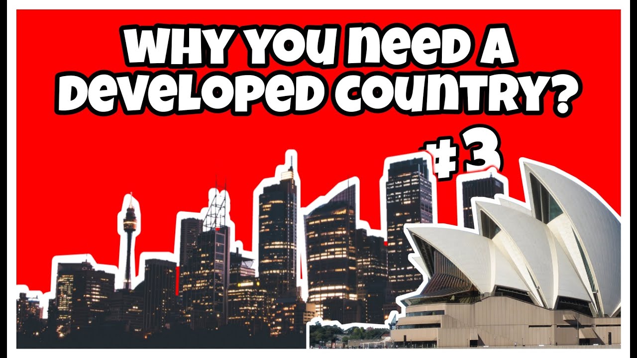 Why You Need A Developed Country Part 3 YouTube why-you-need-a-developed-country-part-3-youtube