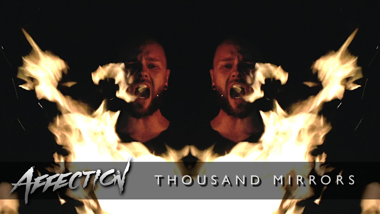 Affection - Thousand Mirrors (Official Music Video) - YouTube