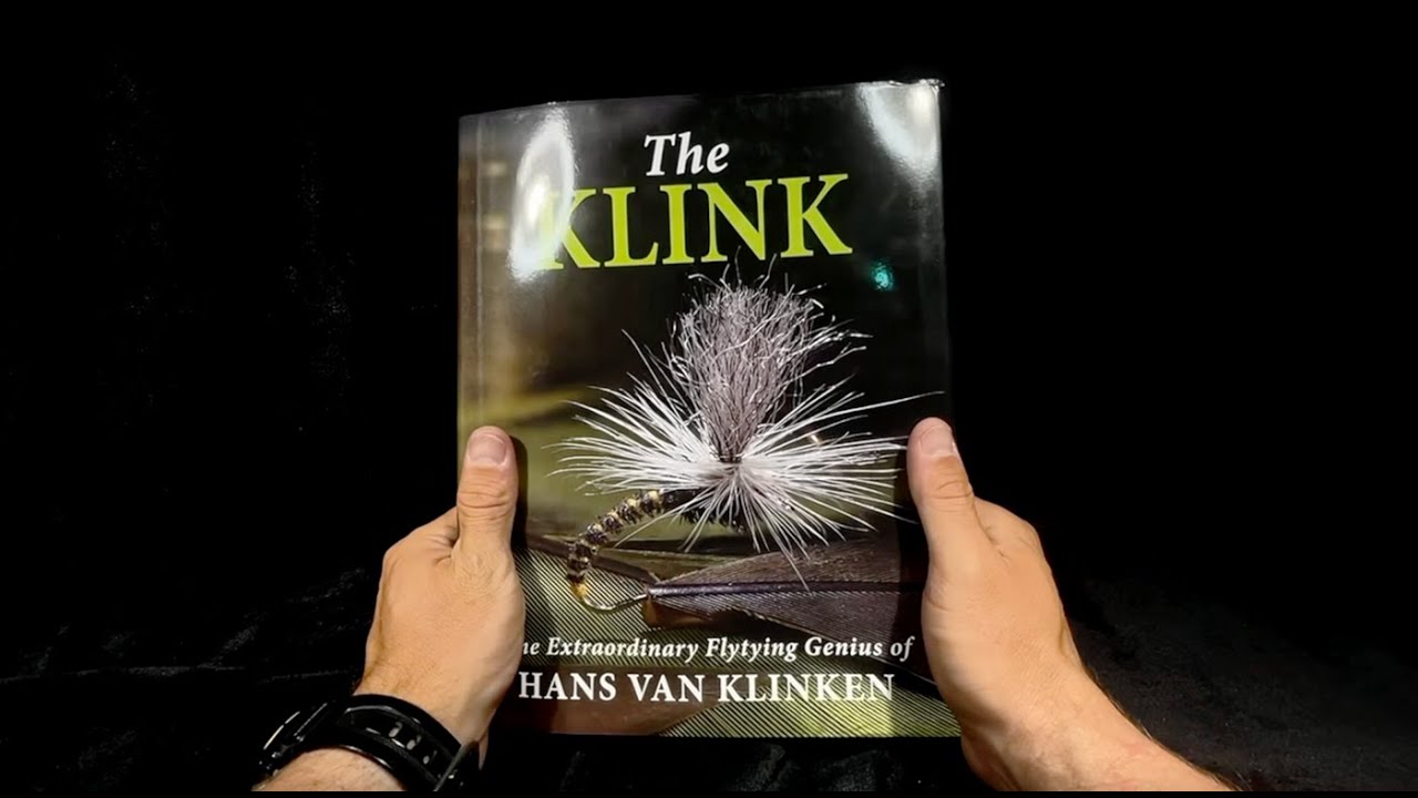 The Klink: The Extraordinary Flytying Genius Of Hans Van Klinken Book ...
