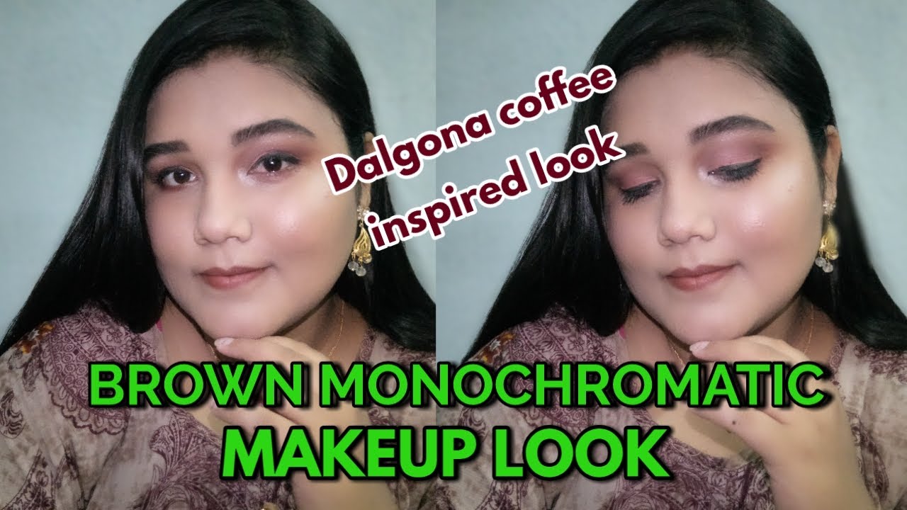 || BROWN MONOTONE LOOK || Dalgona coffee inspired makeup look🙄 ...
