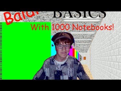 Baldi basics With 1000 Notebooks and Baldi basics new schoolhouse ...