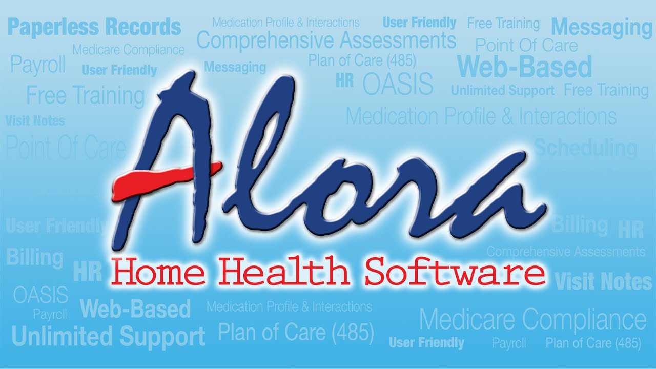 Home Health Software by Alora- Customer Testimonials Part II-The ...