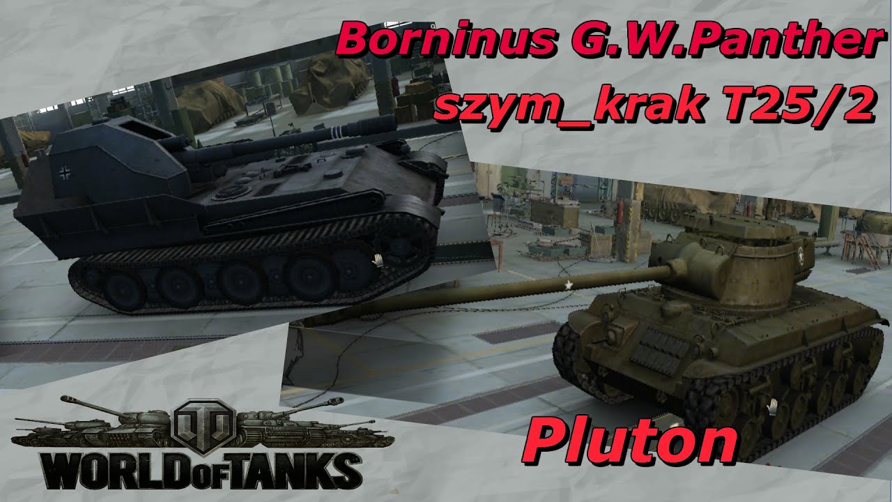 WoT - T25/2- Lakeville - Bitwa - World of Tanks - YouTube