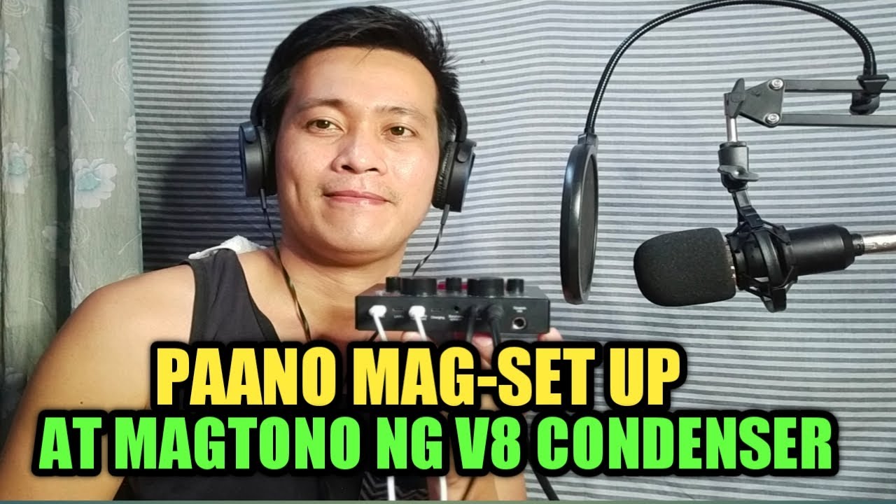 Paano Magset-up At Magtono ng VM800 Mic Condenser + V8 Sound Card ...