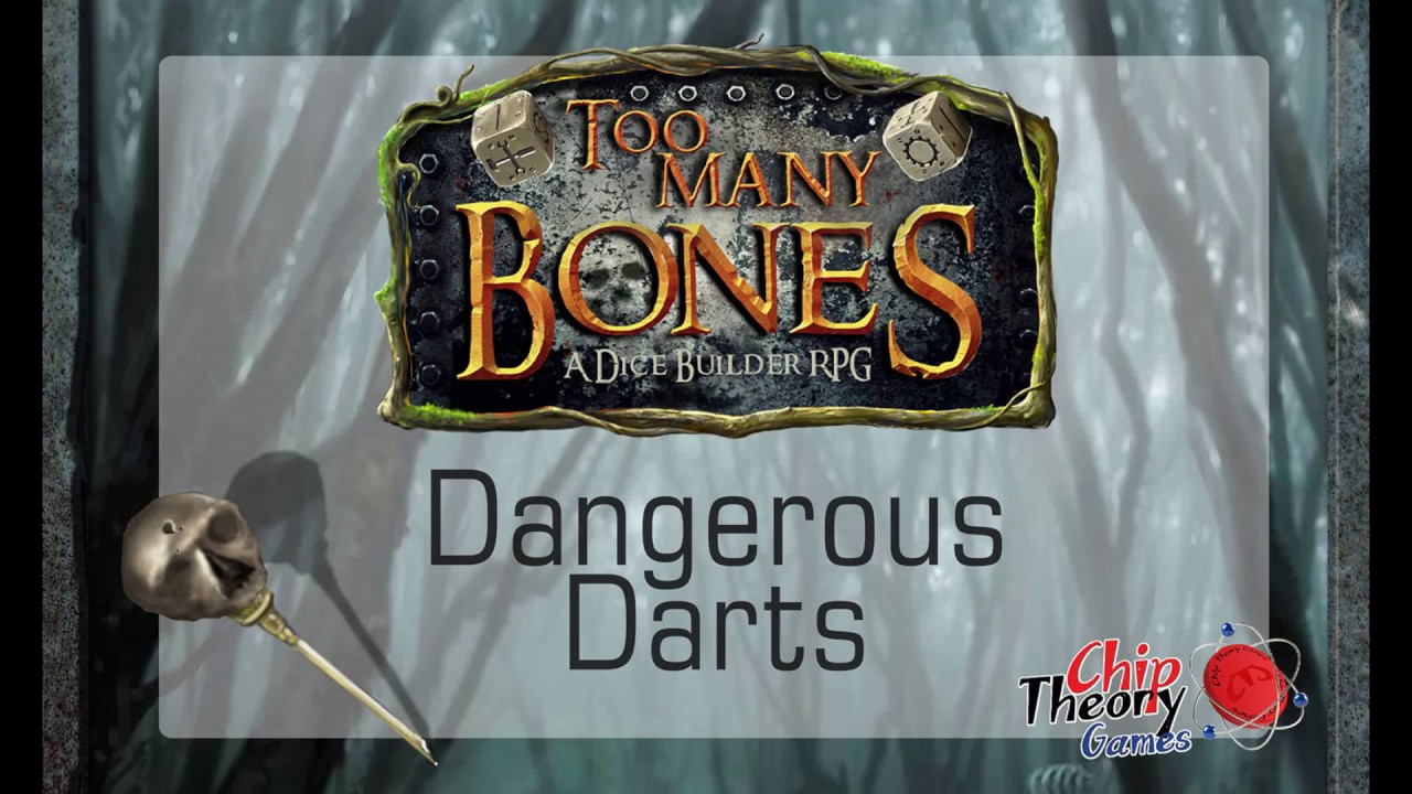 Too Many Bones - Dangerous Darts! - YouTube