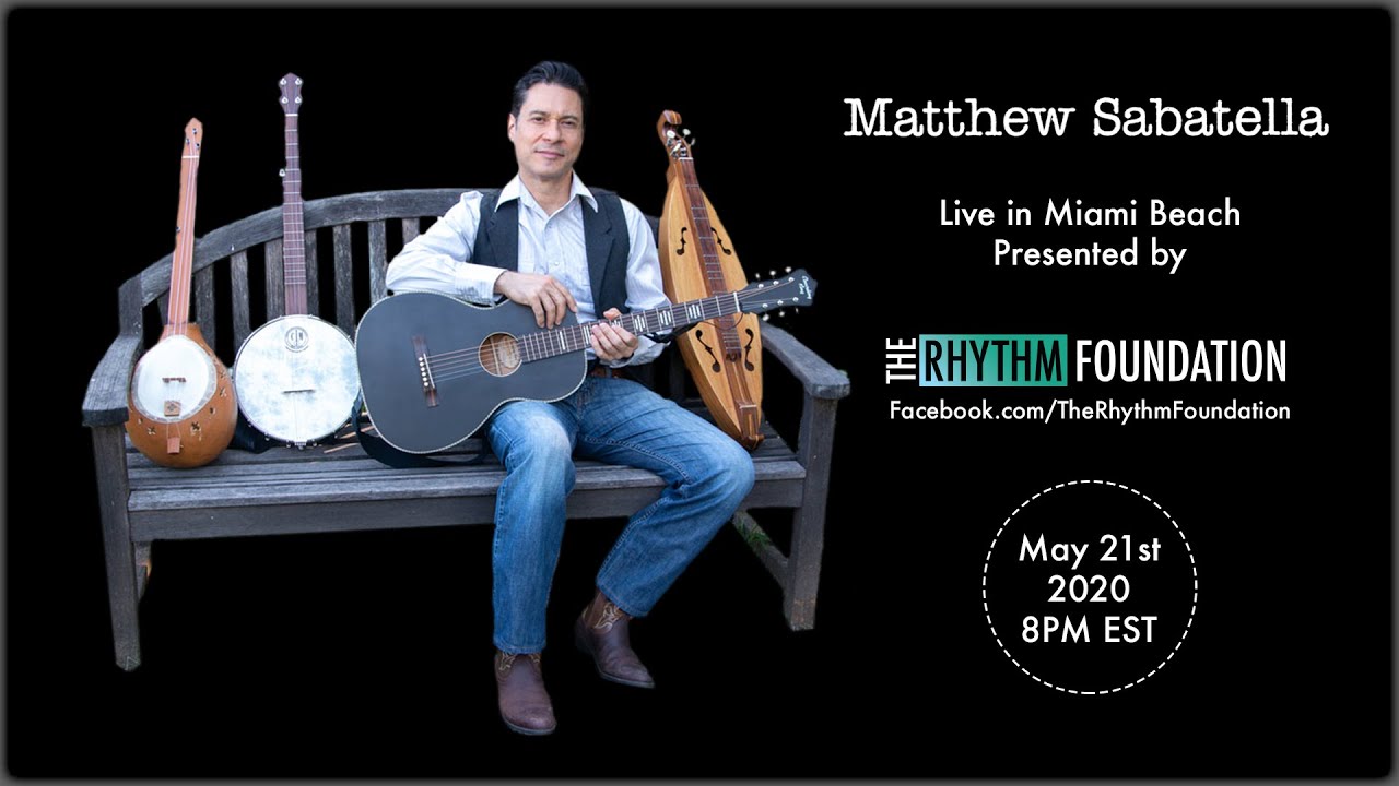 Matthew Sabatella Live at Miami Beach Bandshell - Full Show - 5 21 2020 ...