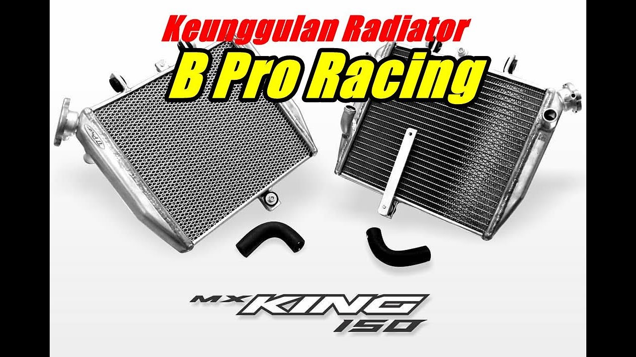 Radiator B Pro Racing Untuk MX King & GTR, Nih Keunggulannya - YouTube