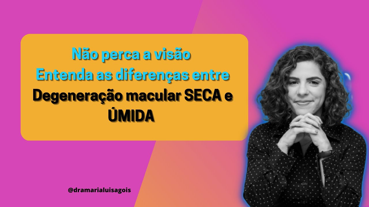 Qual a diferença entre DMRI seca e úmida? - YouTube